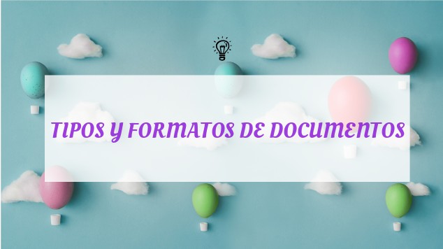 TIPOS Y FORMATOS DE DOCUMENTOS at emaze Presentation