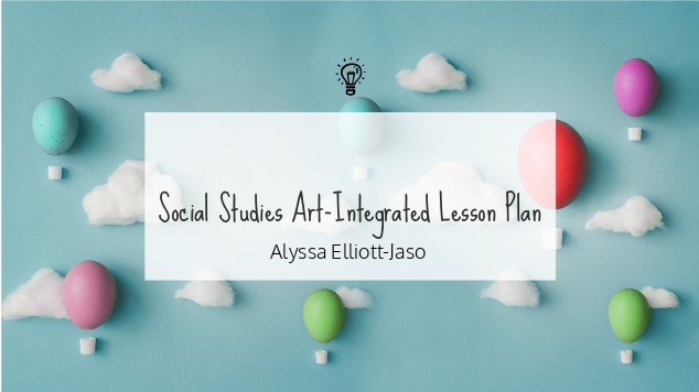 Social Studies Art-Integrated Lesson Plan at emaze Presentation