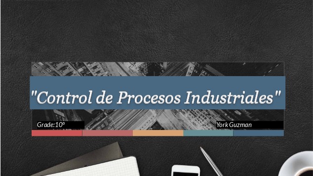 "Control de Procesos Industriales" at emaze Presentation