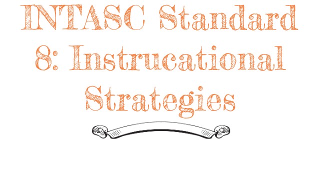 INTASC Standard 8: Instrucational Strategies at emaze Presentation
