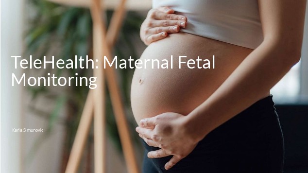 TeleHealth Maternal Fetal Monitoring at emaze Presentation