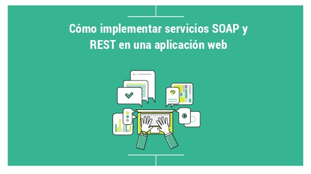 Cómo implementar servicios SOAP y REST en una aplicación at emaze ...