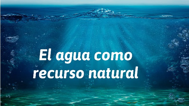 El agua como recurso natural at emaze Presentation
