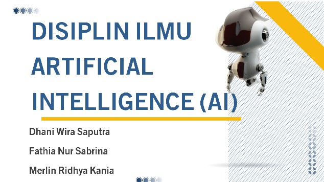 DISIPLIN ILMU ARTIFICIAL INTELLIGENCE (AI) at emaze Presentation