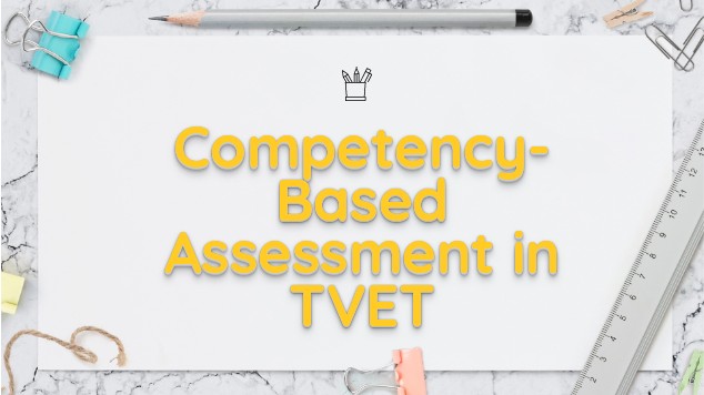 Competency-Based Assessment in TVET at emaze Presentation
