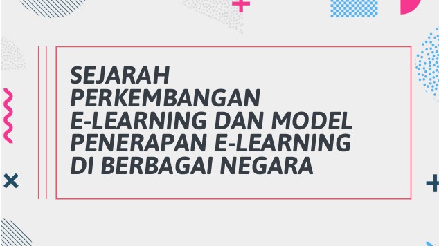 Sejarah Perkembangan E-Learning at emaze Presentation