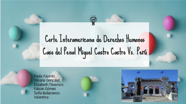 DDHH -Caso penal miguel castro castro vs peru at emaze Presentation
