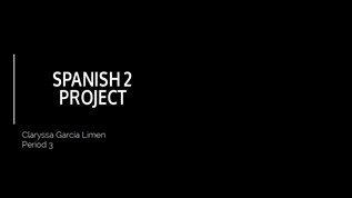 Spanish 2 project at emaze Presentation
