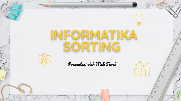 INFORMATIKA ALGORITMA SORTING at emaze Presentation