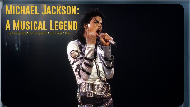 Michael Jackson: A Musical Legend at emaze Presentation