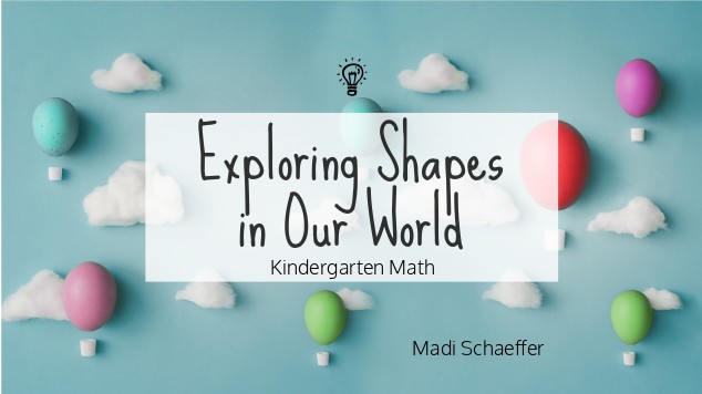 Exploring Shapes in Our World at emaze Presentation
