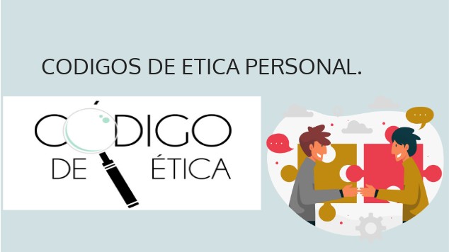 CÓDIGOS DE ÉTICA PERSONALES. at emaze Presentation