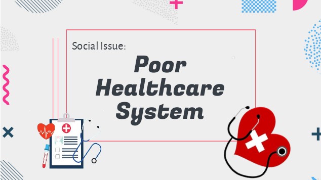 Poor Healthcare System at emaze Presentation