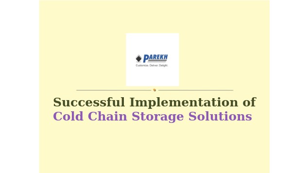 Successful Implementation of Cold Chain Storage Solutions at emaze Presentation