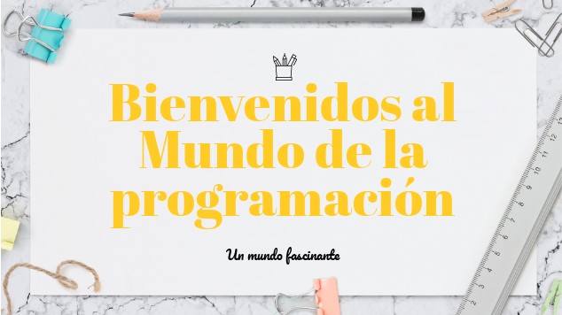 Bienvenidos alMundo de la programación at emaze Presentation