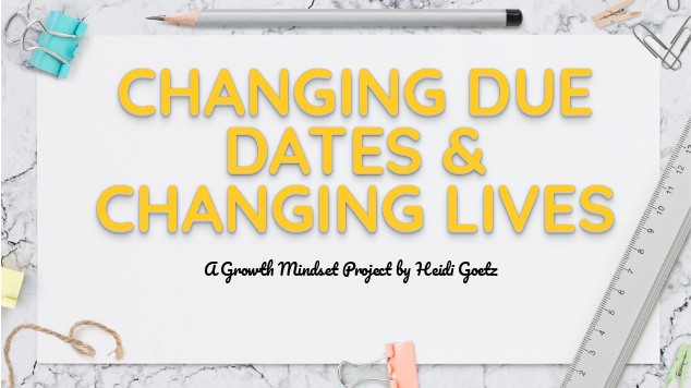 CHANGING DUE DATES & CHANGING LIVES at emaze Presentation