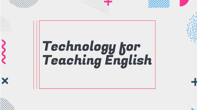 Technology for Teaching English at emaze Presentation
