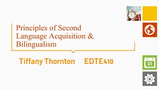 D.3 Thornton EDTE410 Principles of Second Language Acquisition and Bilingualism at emaze ...