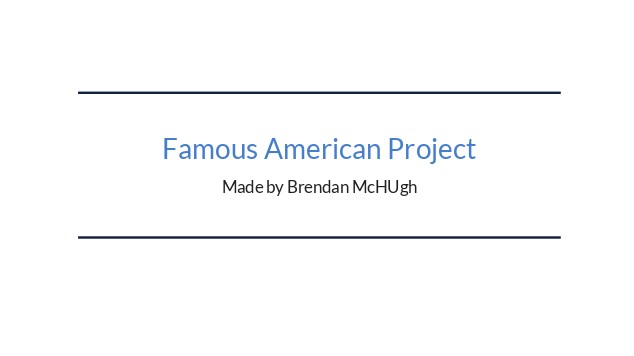 Famous American Project at emaze Presentation