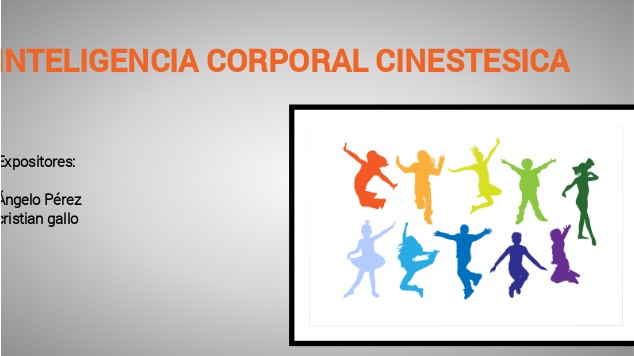 Inteligencia CORPORAL CINESTESICA at emaze Presentation