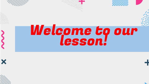 Welcome to our lesson! at emaze Presentation