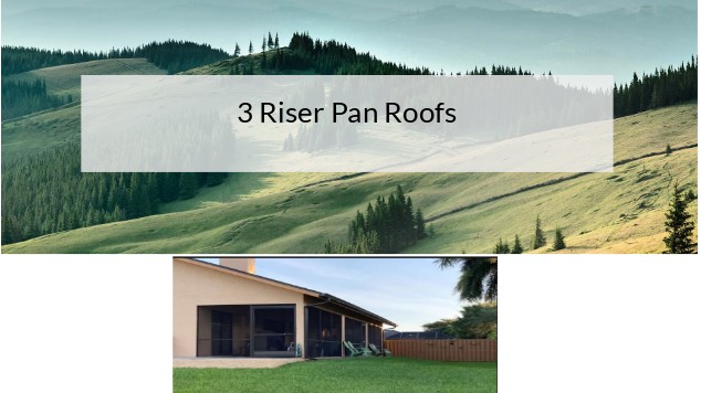 3 Riser Pan Roofs on emaze