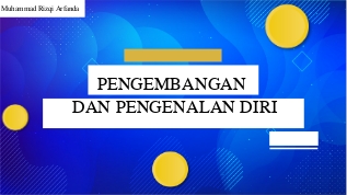 Pengenalan dan Pengembangan Diri at emaze Presentation