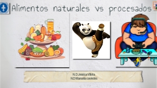 Alimentos naturales vs artificiales at emaze Presentation