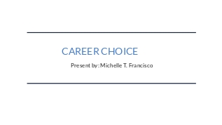 CAREER CHOICE at emaze Presentation