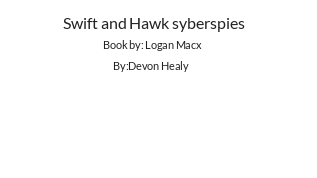 Swift and Hawk syberspies project at emaze Photo Album