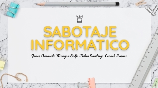 SABOTAJE INFORMATICO at emaze Presentation