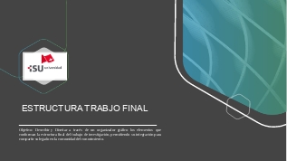 ESTRUCTURA TRABJO FINAL at emaze Presentation