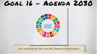 Goal 16 - Agenda 2030 at emaze Presentation