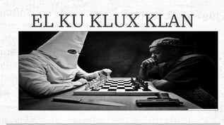 EL KU KLUX KLAN at emaze Presentation