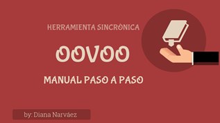 MANUAL DE USO DE LA HERRAMIENTA OOVOO at emaze Presentation