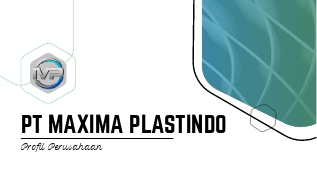 PT MAXIMA PLASTINDO at emaze Presentation