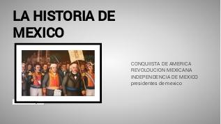 La historia de mexico at emaze Presentation