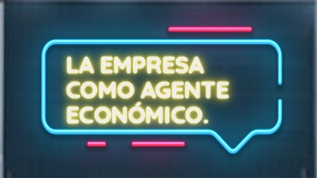 LA EMPRESA COMO AGENTE ECONÓMICO. at emaze Presentation