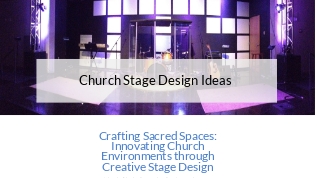 Church Stage Design Ideas on emaze