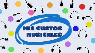 MIS GUSTOS MUSICALES at emaze Presentation