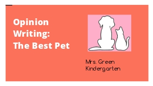 Opinion Writing:The Best Pet at emaze Presentation