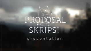 PROPOSAL SKRIPSI at emaze Presentation