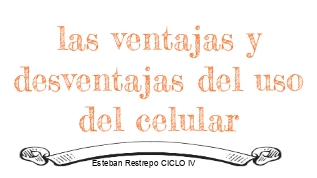las ventajas y desventajas del uso del celular at emaze Presentation