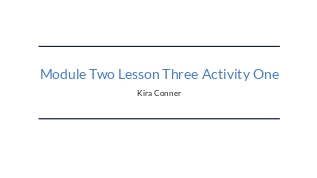 Module Two Lesson Three Activity One at emaze Presentation