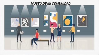Museo de mi comunidad copy1 at emaze Presentation