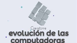 evolución de las computadoras at emaze Presentation