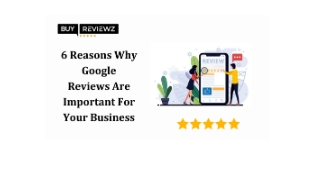 6 Reasons Why Google Reviews Are Important For Your Business at emaze ...