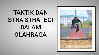 TAKTIK DAN stra STRATEGI DALAM OLAHRAGa at emaze Presentation