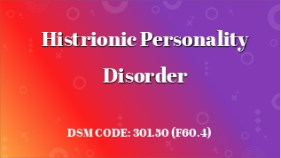 Histrionic Personality Disorder at emaze Presentation