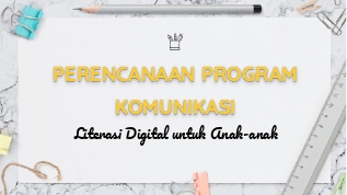 PERENCANAAN PROGRAM KOMUNIKASI at emaze Presentation